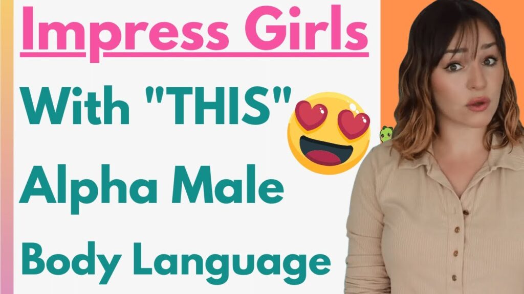 Irresistible Alpha Male Body Language Tricks To Impress Women Increase Irresistible Alpha Male Body Language Tricks To Impress Women Increase